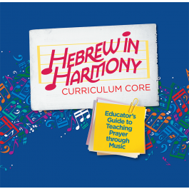 Hebrew in Harmony Core Curriculum