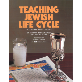 Teaching Jewish Life Cycle: Traditions and Activities